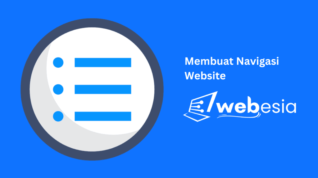 Cara Membuat Navigasi Website yang Efektif - Webesia